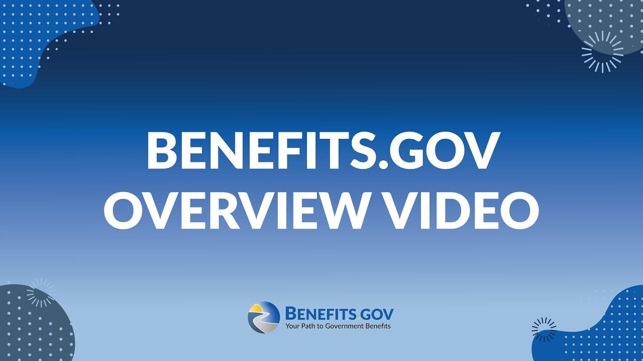 Benefits gov Overview Video