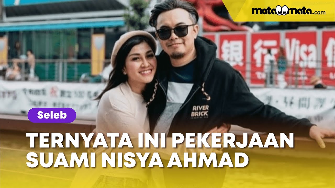 Suami Nisya Ahmad Kerja Apa? Adik Ipar Raffi Ahmad Pernah Dituduh Pengangguran dan Numpang Hidup