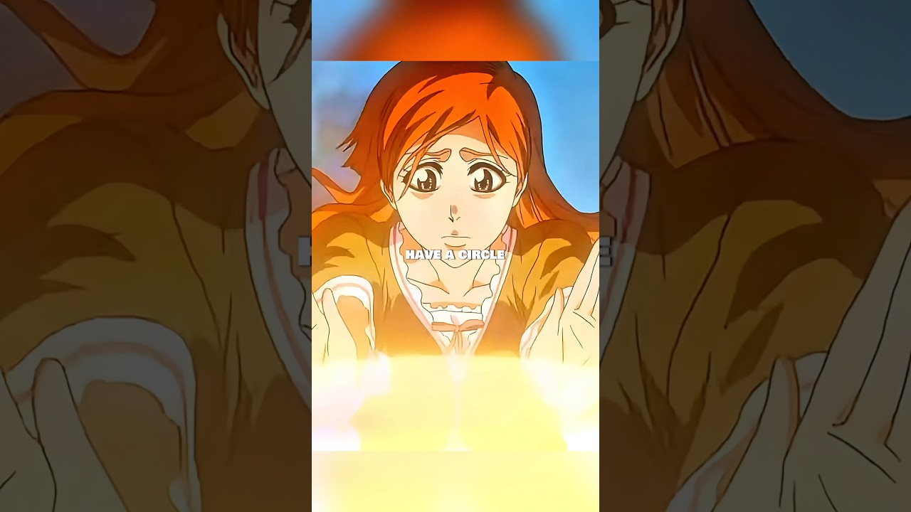 The Right Friends Matter! #anime #bleach #orihime #friendship #otaku #short #fypシ