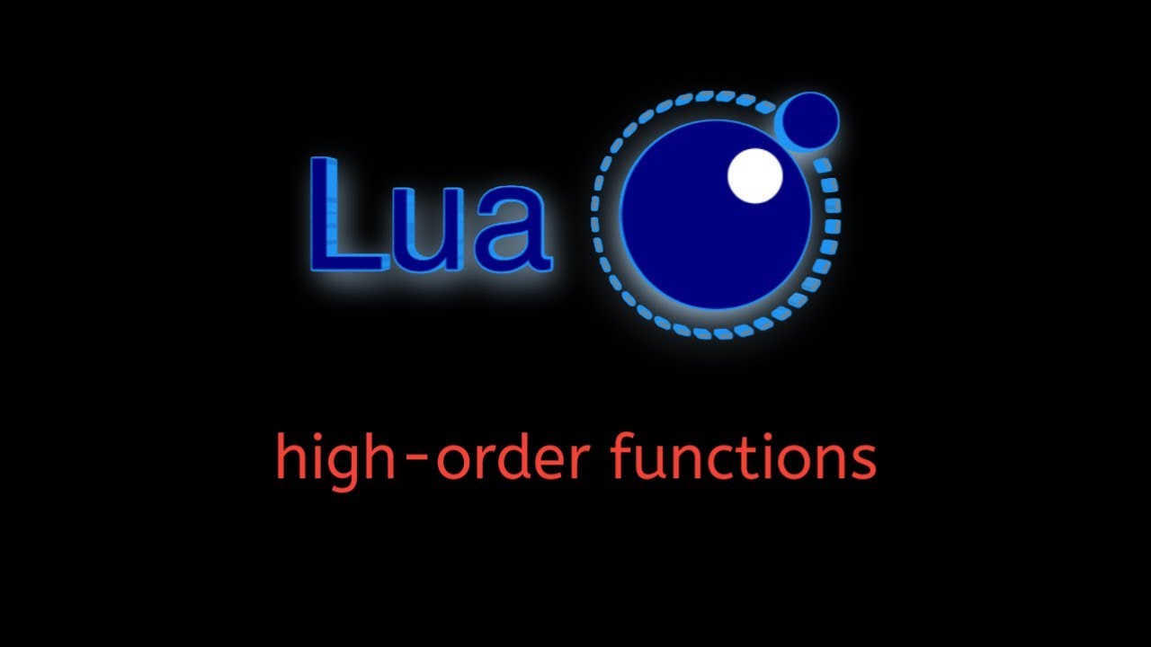 #56 Lua Tutorial: Named, Anonymous & Higher-Order Functions Explained
