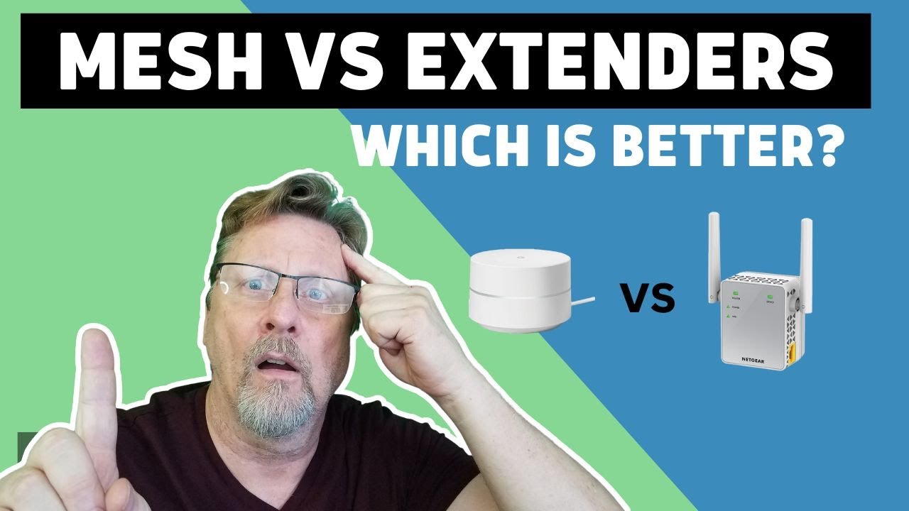 Wi-Fi Showdown: Mesh Wi-Fi Vs. Wi-Fi Extenders - Which Is Best?