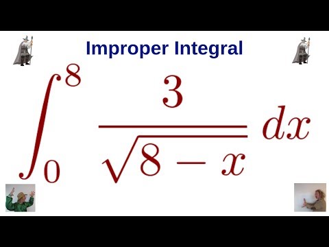 Evaluate the Improper Integral 3/sqrt(8 - x) from 0 to 8 Example with Infinite Discontinuity