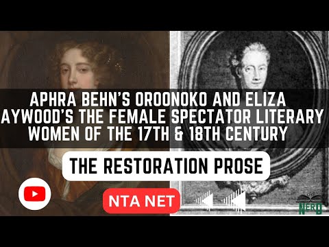 Aphra Behn's Oroonoko and Eliza Haywood's The Female Spectator Literary ...