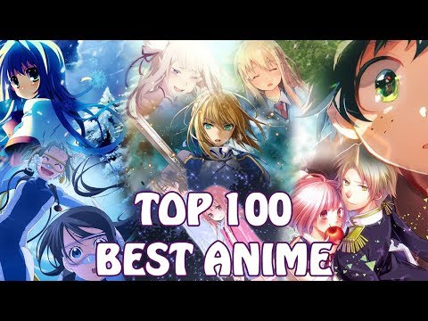 Top 100 - Best Anime (v 2.0)