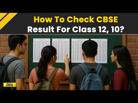 CBSE Result 2025: How To Check Your CBSE Class 12 And 10 Result Online? Check Full Details!!!!