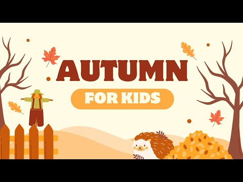 Autumn for kids/ what is autumn/fall? #seasonsforkids