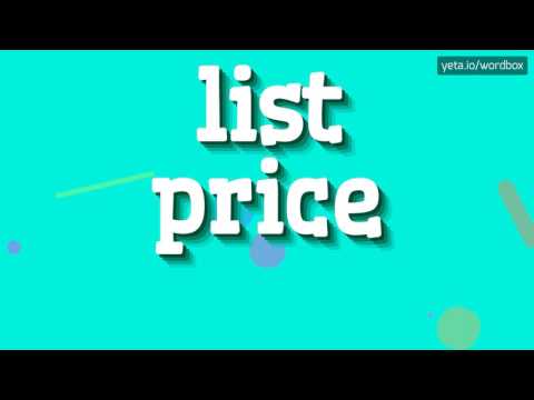 LIST PRICE - HOW TO PRONOUNCE IT!?