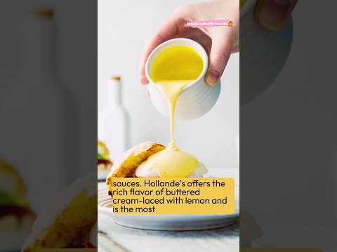 Hollandaise sauce and uses | part of mother sauce #historyfactsdaily #hollandaise #saucenation