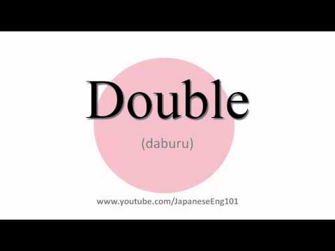 How to Pronounce Double