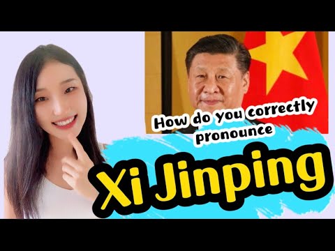 How to correctly pronounce the name of Chinese President - Xi Jinping ? Here some tips!