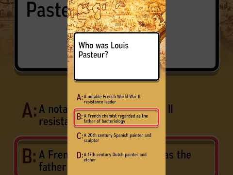 What about Louis Pasteur?