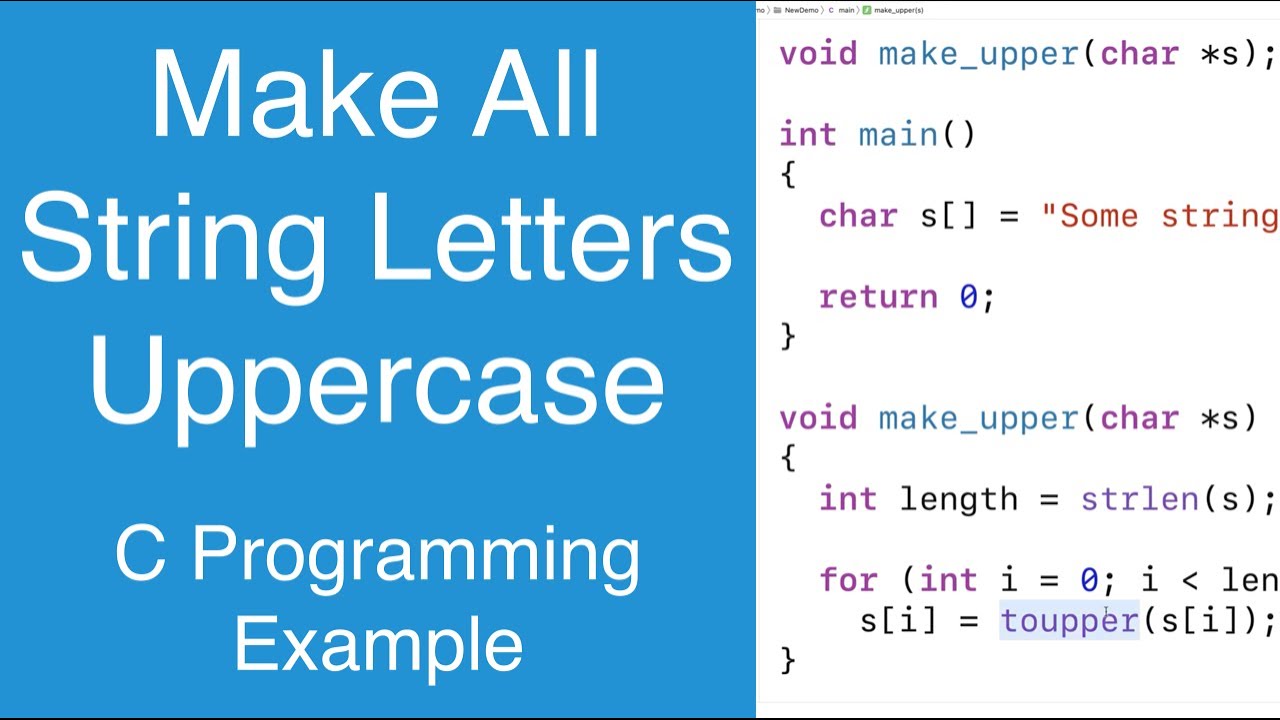 Make All String Letters Uppercase | C Programming Example