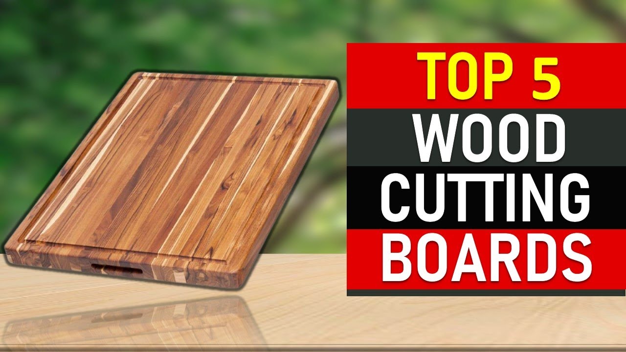 Wood Cutting Boards : Top 5 Best Wood Cutting Boards 2021