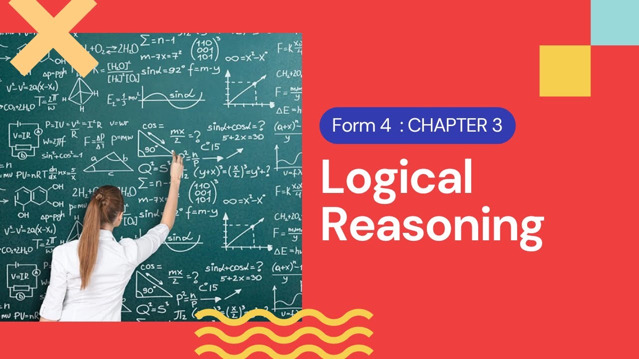 Math Form 4 Chapter 3 : Logical Reasoning