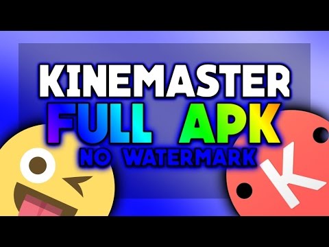 KINEMASTER PRO FULL APK NO WATERMARK FREE DOWNLOAD