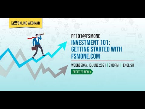Webinar: Investment 101 - Getting started with FSMOne.com