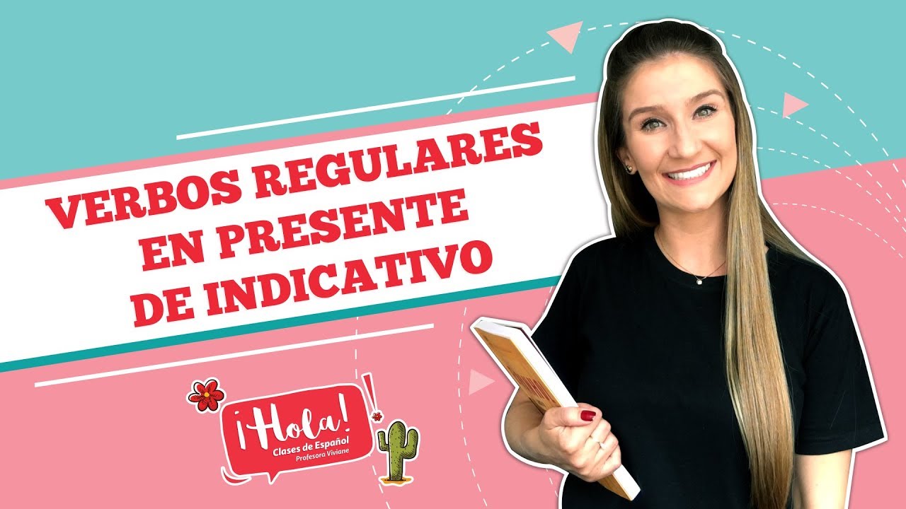 Comece a aprender as conjugações verbais: Presente de indicativo - Verbos regulares
