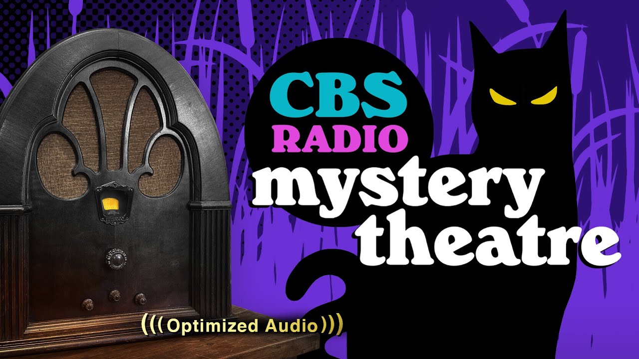 Vol. 11.1 | 3.75 Hrs - CBS Radio MYSTERY THEATRE - Old Time Radio Dramas - Volume 11: Part 1 of 2