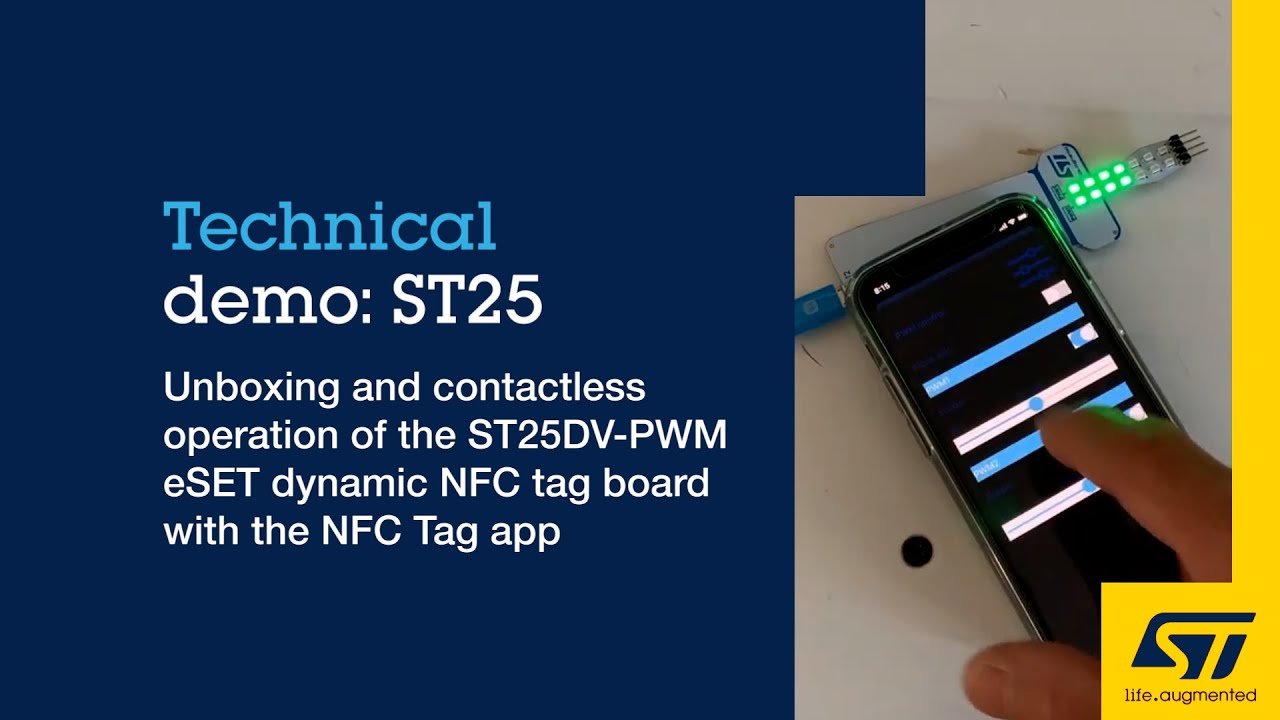 Unboxing and contactless operation of an ST25DV-PWM-eSET dynamic NFC tag board using the NFC Tap app