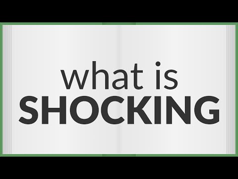 Shocking | meaning of Shocking
