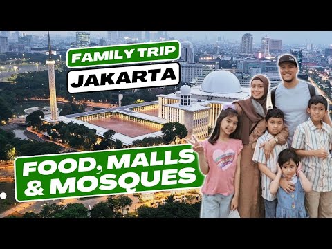 Australian Family in Jakarta - Food, Malls & Mosques
