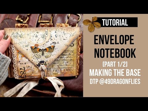 ENVELOPE NOTEBOOK TUTORIAL - PART 1/2: making the base [design team project @49dragonflies ]