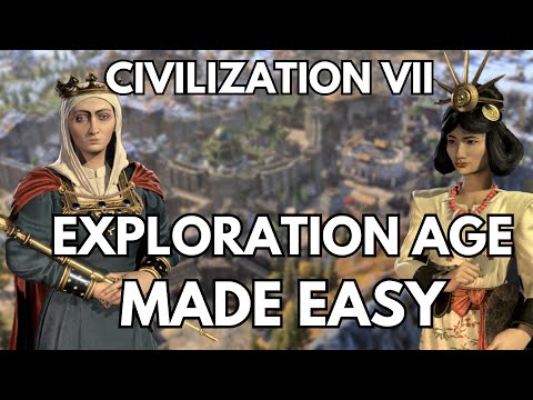 How to Master the Exploration Age | Civilization 7 Guides