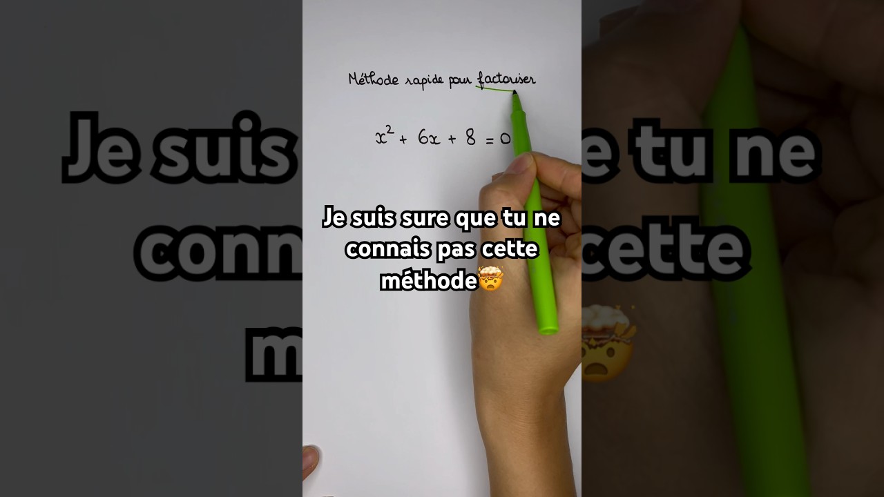 💪 méthode rapide pour #factoriser #maths