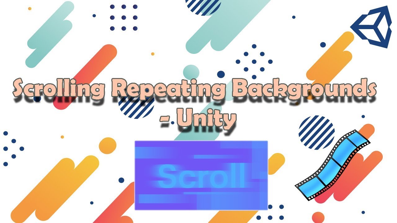 Scrolling Repeating Backgrounds - Unity