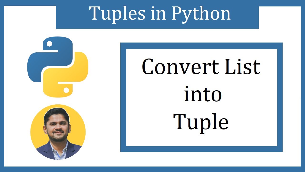 How to Convert a List into a Tuple in Python