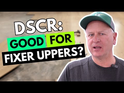 Can I Use a DSCR Loan for a Fixer Upper?