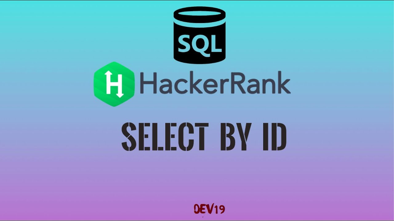#4 Select By ID  |  HackerRank SQL Solutions