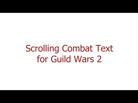 GW2 Scrolling Combat Text | Guild Wars 2 Hungary - Variance