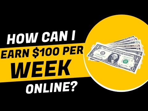 How can I earn $100 per week online 2023? | TIP MASTER