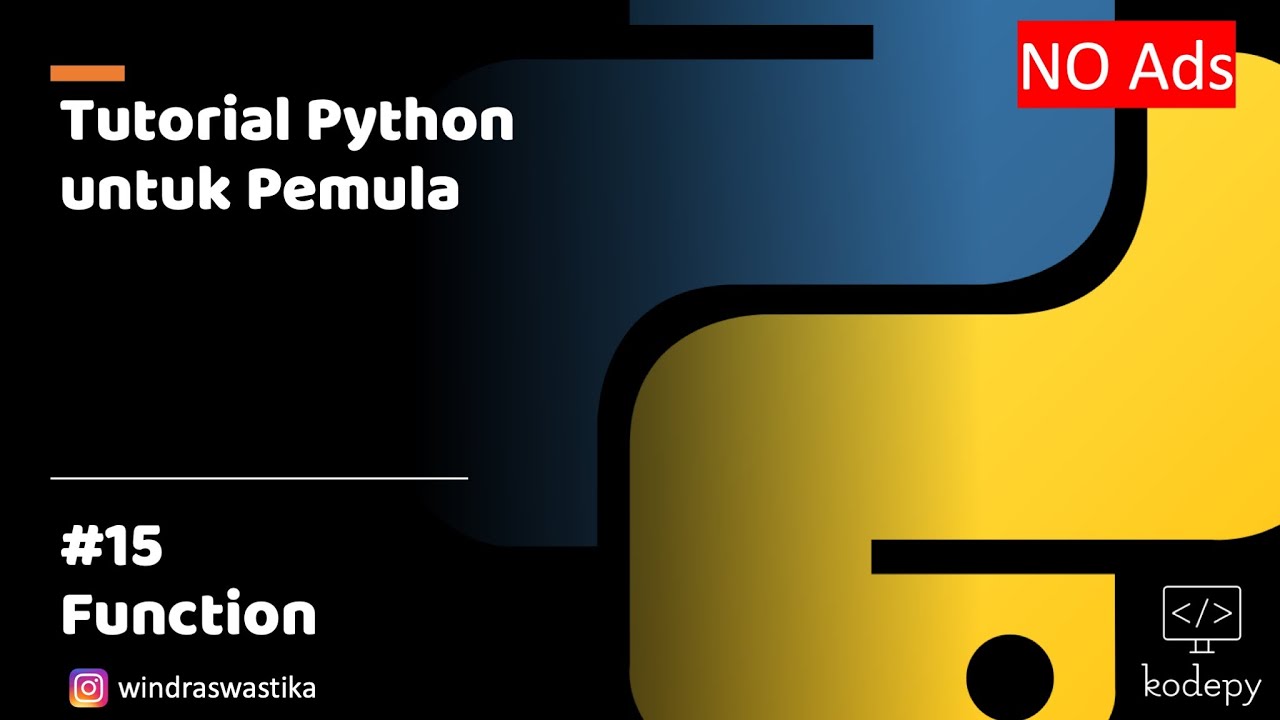 Tutorial Python untuk Pemula (15) - Membuat function di Python