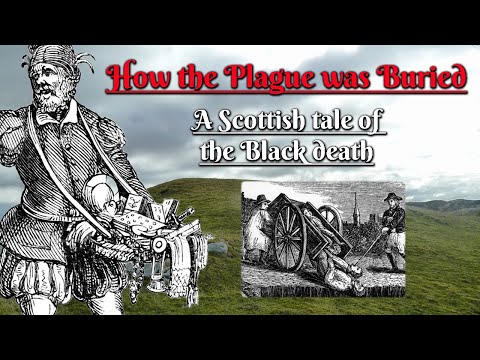How the Plague was Buried: A Scottish Tale of the Black Death (Scottish Folklore)