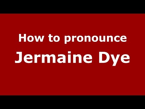 How to pronounce Jermaine Dye (American English/US) - PronounceNames.com