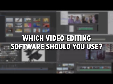 Which Video Editing Software Should You Use?