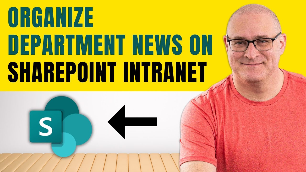 Organize Department News on SharePoint Intranet