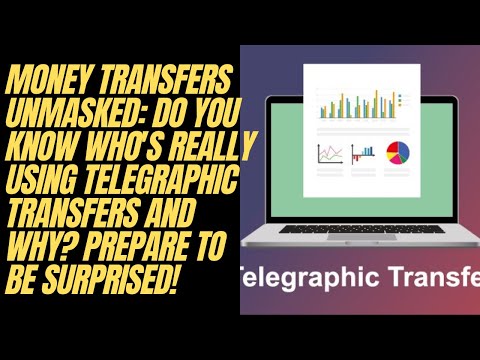 Who Uses Telegraphic Transfers and Why