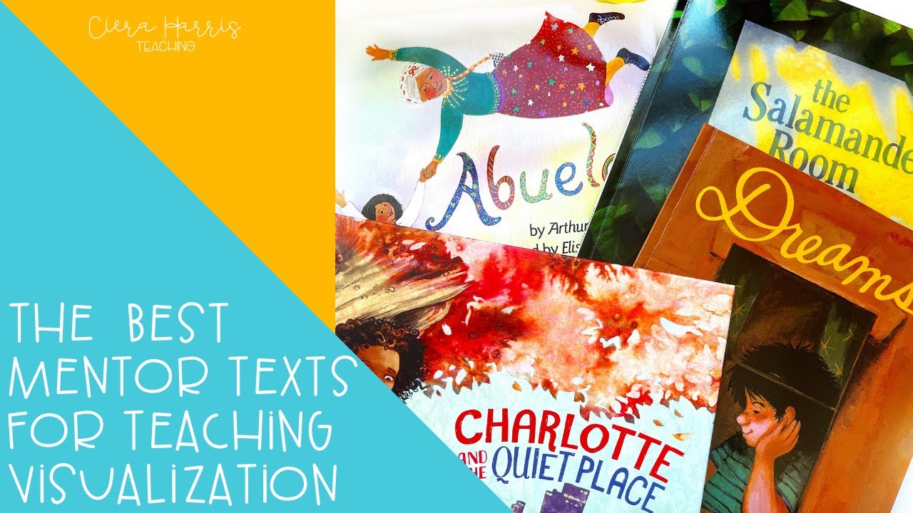 The BEST Mentor Texts for Teaching Visualization | Ciera Harris Teaching