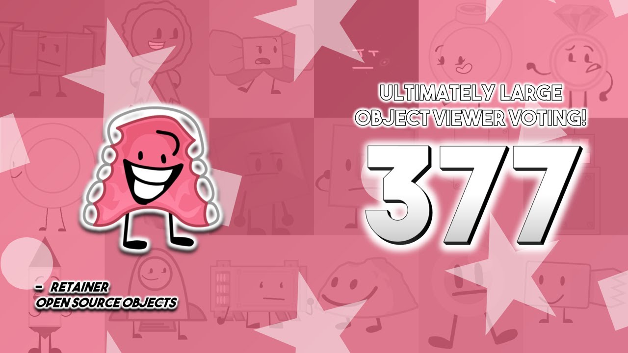 Ultimately Large Object Viewer Voting [Part 377]