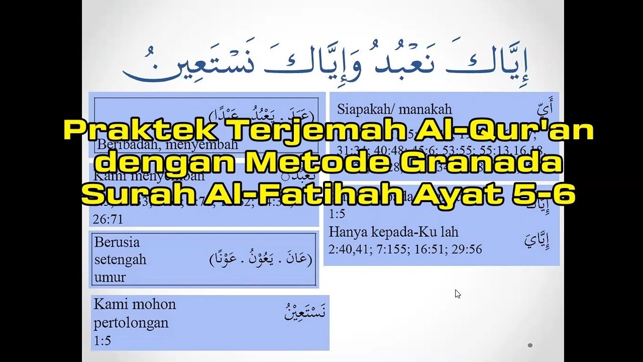 Praktek Terjemah Al Qur an dengan Metode Granada Surah Al Fatihah Ayat