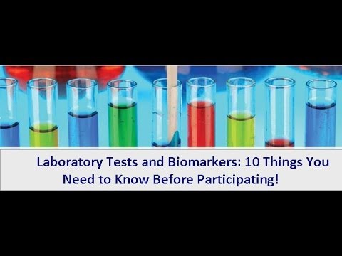 Laboratory Tests & Biomarkers: 10 Things You Need to Know Before Participating!