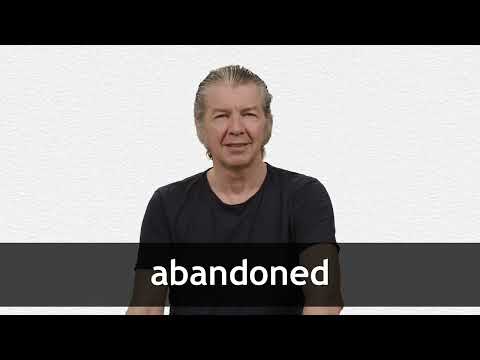 ABANDONED definition and meaning | Collins English Dictionary
