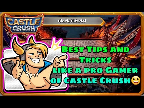 Best Tips & Tricks for your Gameplay in - Castle Crush