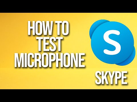 How To Test Microphone Skype Tutorial