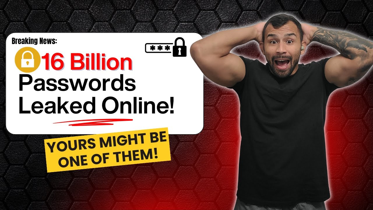 Massive Password Leak: 16 Billion Accounts Exposed - Is Yours on the List?