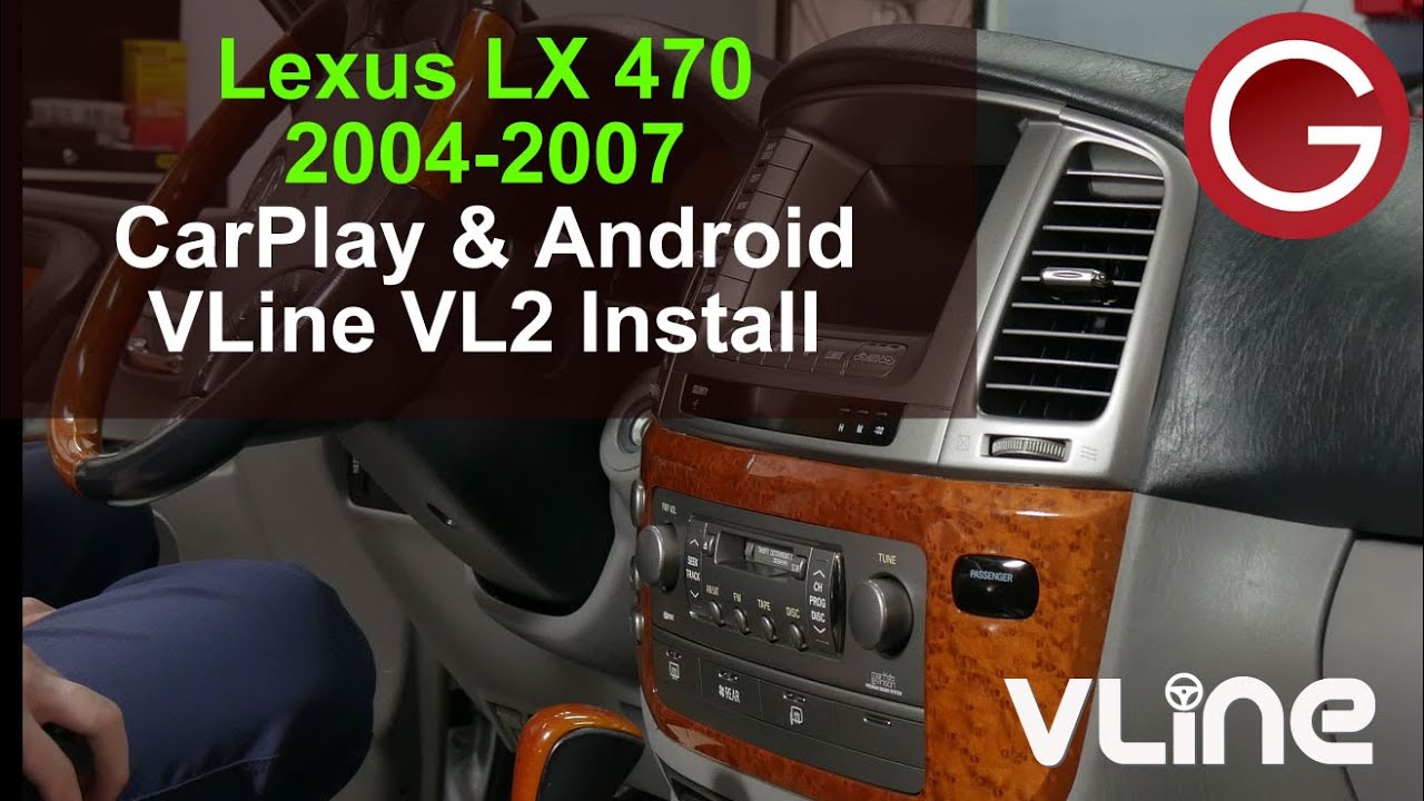 How to install CarPlay Android Auto into Lexus LX 470 2004 2005 2006 2007 | GROM VLine VL2 LEX4