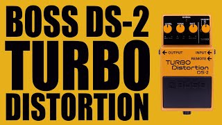 Boss DS-2 Turbo Distortion - What To Know & Where To Buy | Equipboard